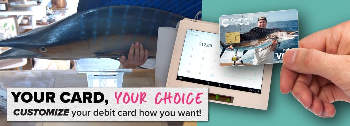 Your Card Choice - Community Choice Credit Union